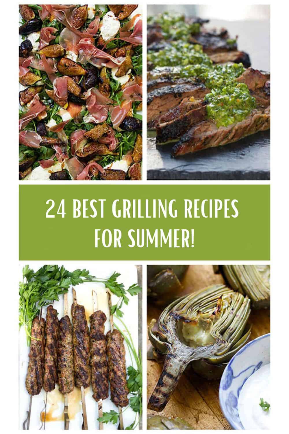 24 Best Grilling Recipes For Summer!