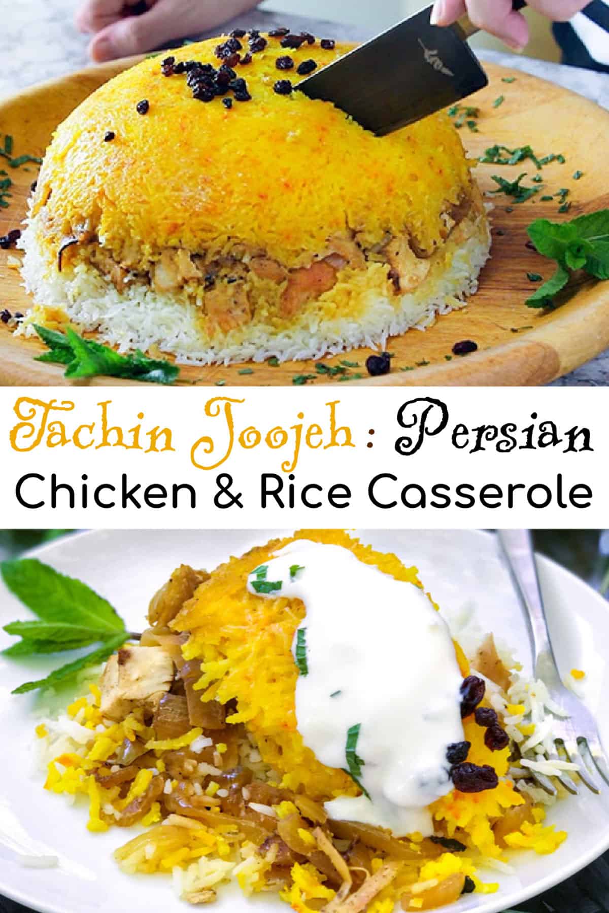 Persian layered chicken and rice with yogurt: Tachin Joojeh