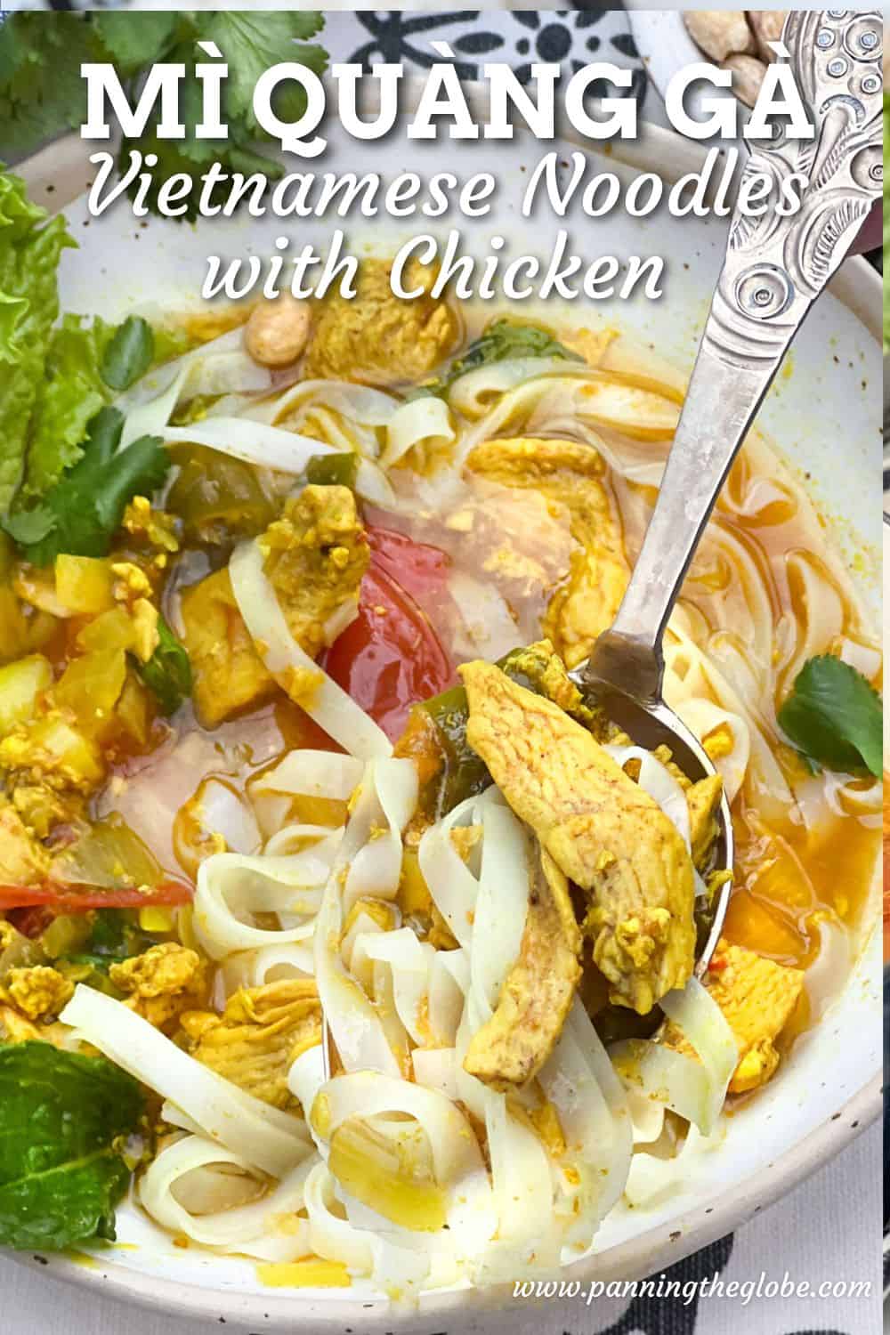 Vietnamese Noodles and Chicken: Mi Quang Ga